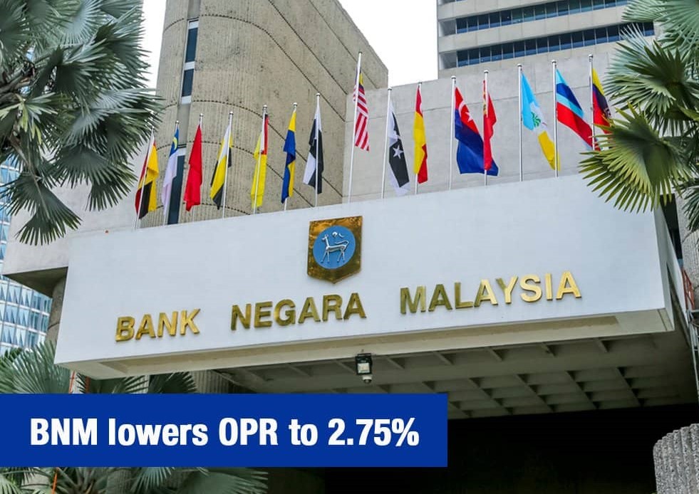 Bank Negara MPC cuts OPR by 25bp to 2.75% | Penang Property Talk