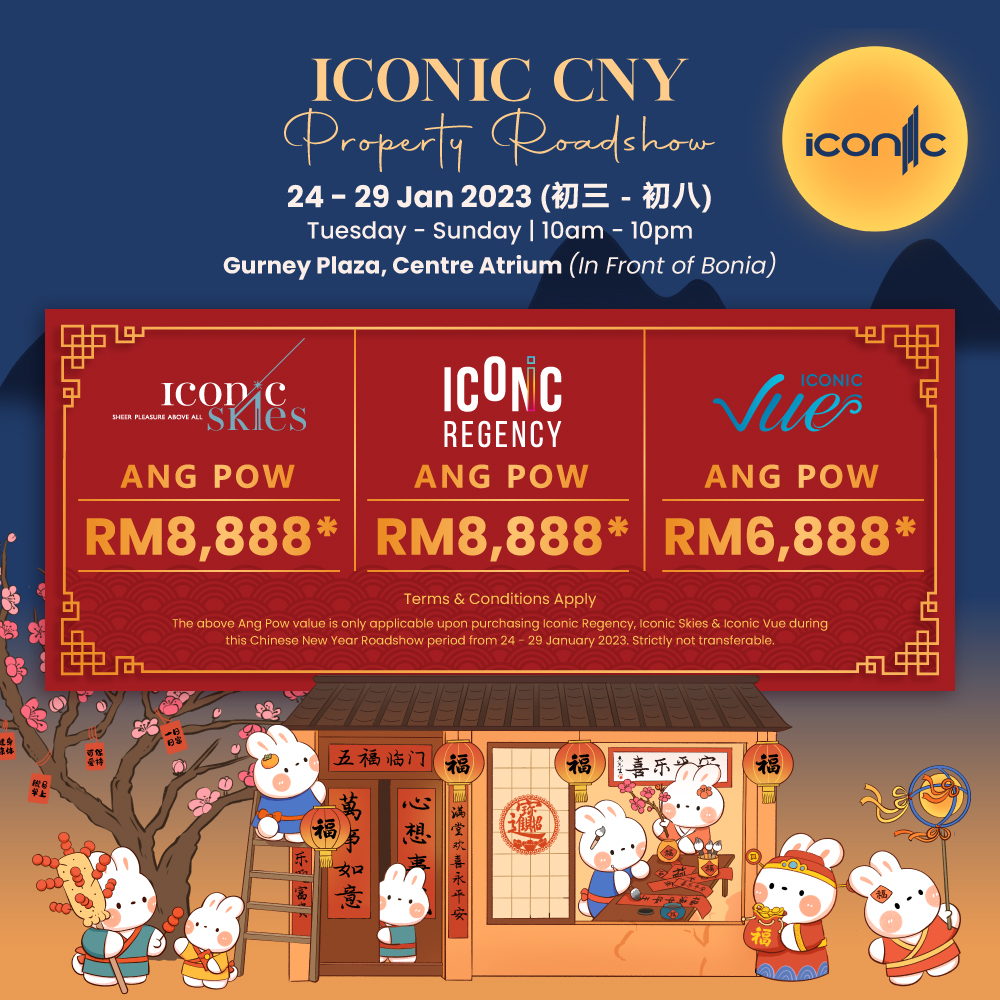 Chinese New Year 2023 Events & Roadshows | Penang Property Talk