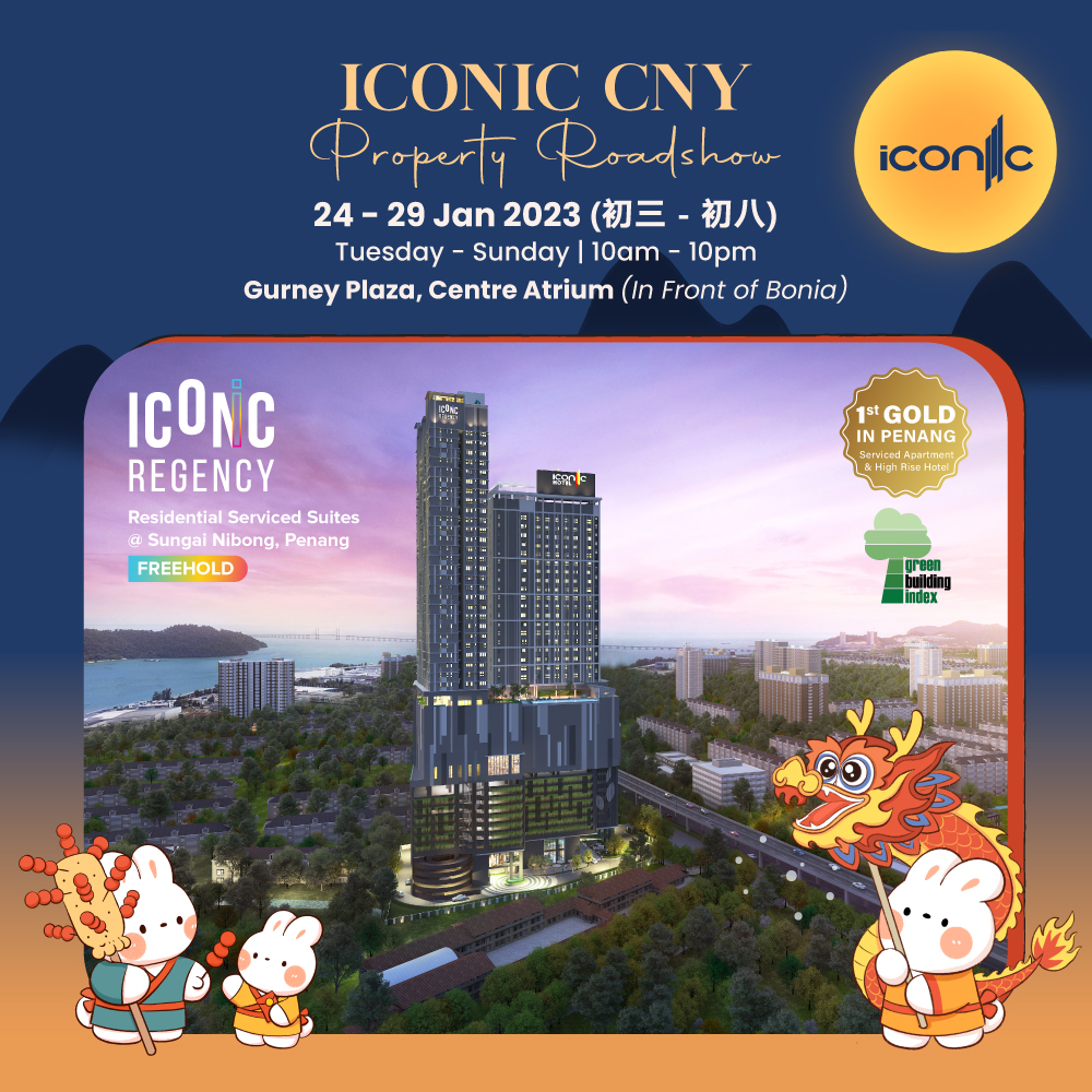 Iconic CNY Property Roadshow @ Gurney Plaza (24-29/1) | Penang Property ...