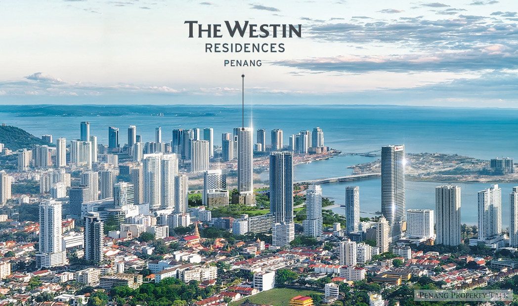 The Westin Residences | Penang Property Talk
