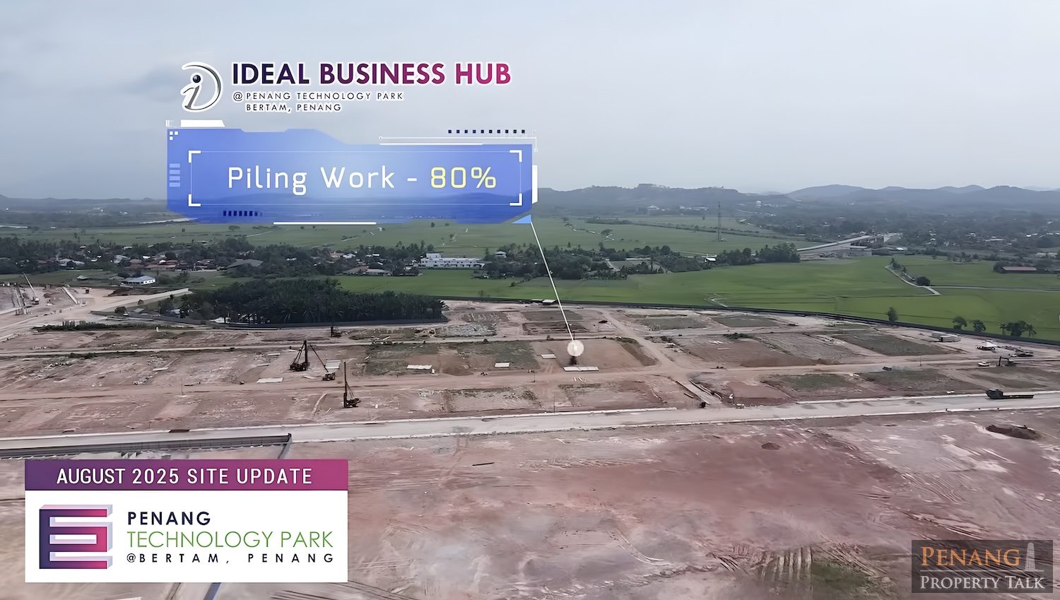 SITE PROGRESS: Ideal Business Hub (Aug 2025) | Penang Property Talk