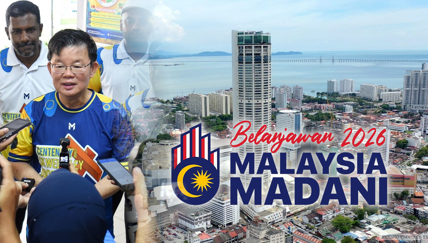 Penang gains major projects in Budget 2026 | Penang Property Talk